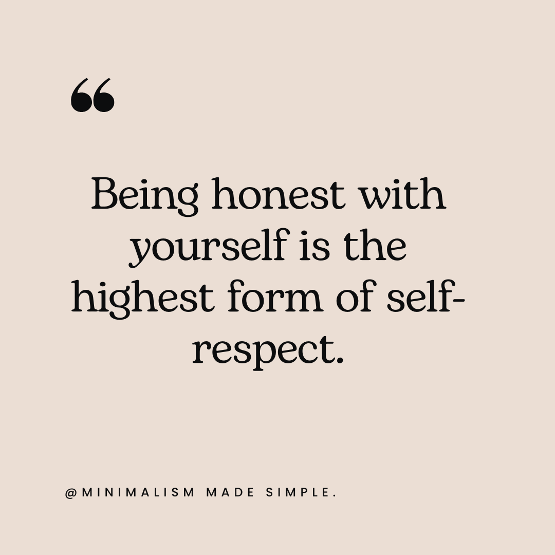 50 Empowering Quotes About Being Honest With Yourself