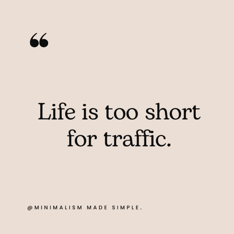 30 "Life is Too Short" Quotes to Inspire You Every Day