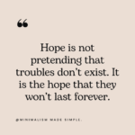 40 Uplifting Quotes About Not Losing Hope
