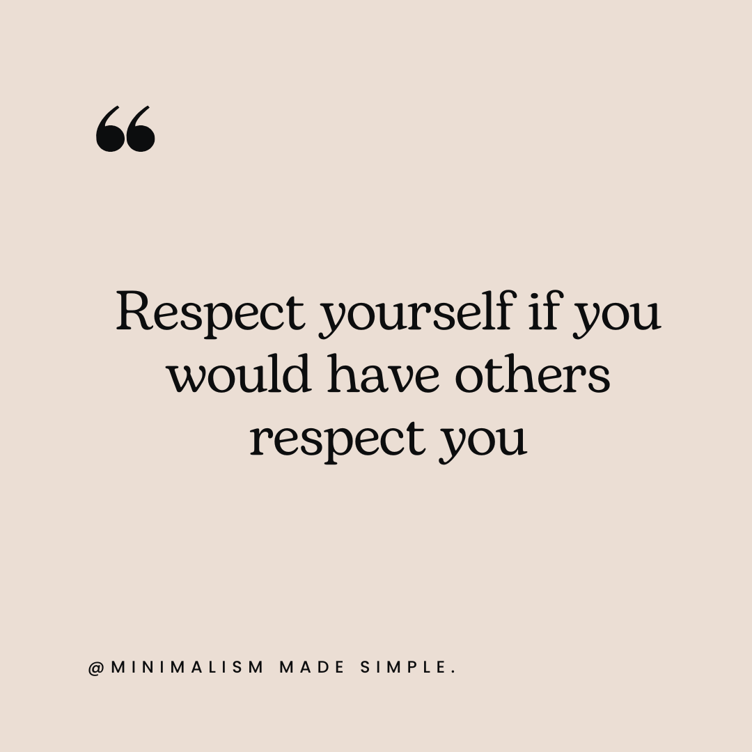 50 Empowering Quotes About Respecting Yourself