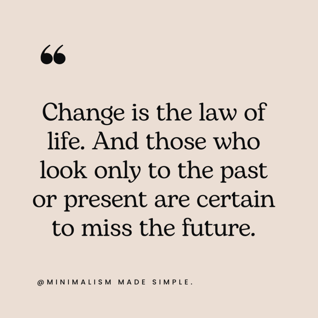 35 Timeless Some Things Never Change Quotes