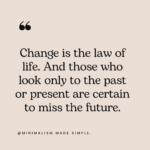 35 Timeless Some Things Never Change Quotes